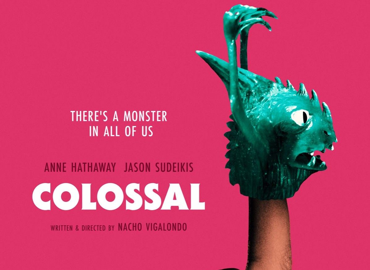 ‘Colossal’ Review: A Monster Movie With Miniature Appeal