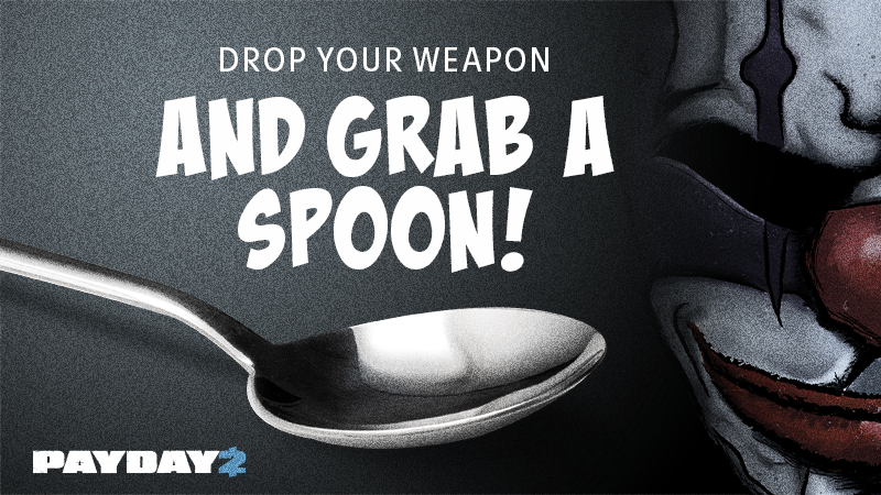 Payday 2: Update 205 Gives You Comically Large Spoon; Golden Spoon Included