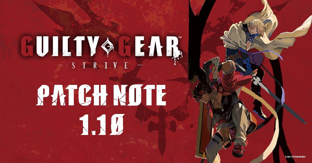 Guilty Gear Strive: Update 1.10 Revises Overall Functions of Projectiles